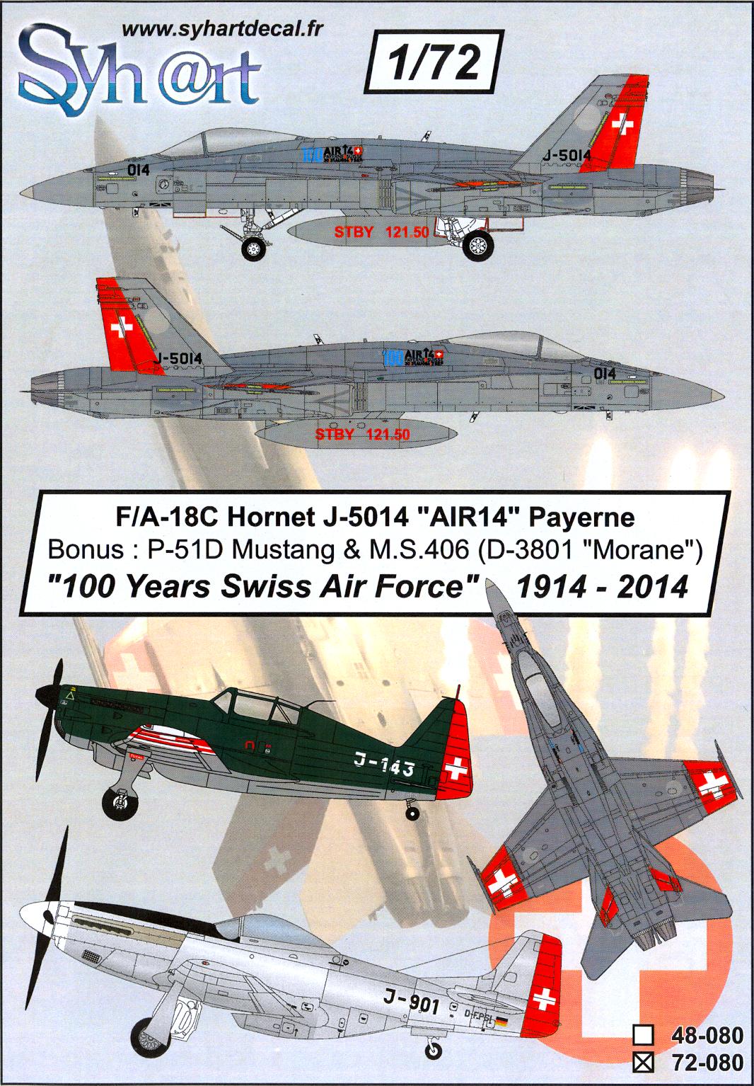 Syhart Decals 1/72 100 YEARS OF THE SWISS AIR FORCE A/F-18 M.S.406 & P ...